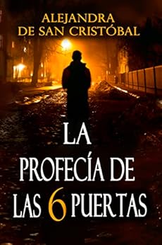 Amazon.com: La profecía de las seis puertas: Thriller repleto de ...