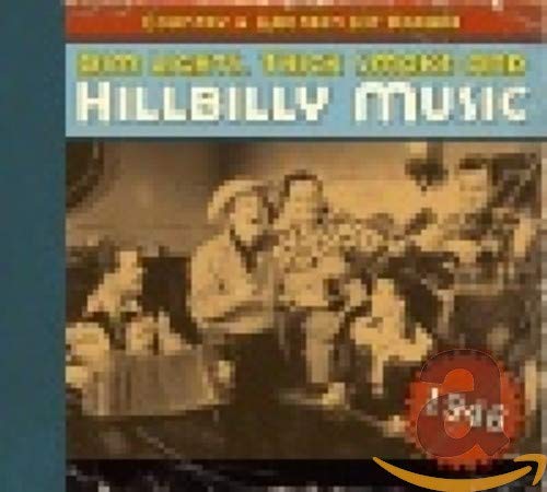 VARIOUS ARTISTS - Dim Lights, Thick Smoke & Hillbilly Music: Country ...