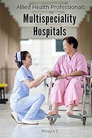 Allied Health Professionals in Multi specialty Hospitals : Amazon.in: Books