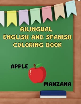Bilingual English and Spanish Coloring Book: Educational Coloring Book ...