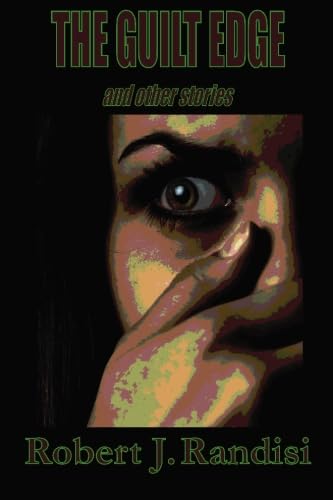 The Guilt Edge: Randisi, Robert J.: 9780982515730: Books - Amazon.ca