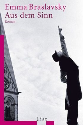 Aus dem Sinn : Braslavsky, Emma: Amazon.de: Bücher