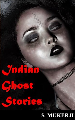 Amazon.com: Indian Ghost Stories - Illustrated eBook : S. MUKERJI: Books