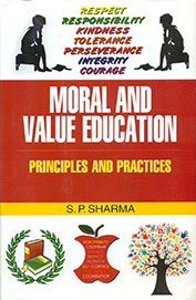 Amazon.in: Buy Moral and Value Education Principles and Practices Book ...