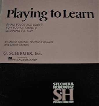 Learning to Play - For Young Pianists (Book 4): Nrman Horowitz, Claire ...