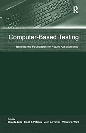 Buy Computer-Based Testing: Building the Foundation for Future ...