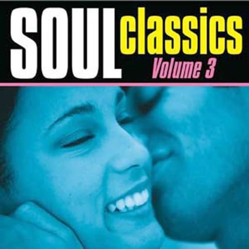 VARIOUS ARTISTS - Soul Classics, Vol.3 - Amazon.com Music