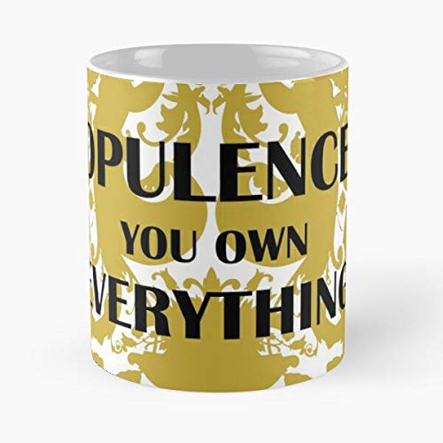 Amazon.com: Opulence You Own Everything Version 3 Classic Mug - The ...