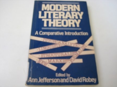 Modern Literary Theory: A Comparative Introduction: Jefferson, Ann ...