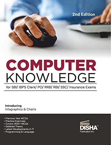 Computer Knowledge for SBI/ IBPS Clerk/ PO/ RRB/ RBI/ SSC/ Insurance Exams 2nd Edition | Theory ...