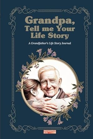 Amazon.com: Grandpa, Tell Me Your Life Story: A Grandfather’s Life ...