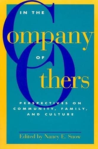 In the Company of Others: Snow, Nancy E., Friedman, Marilyn, Held ...