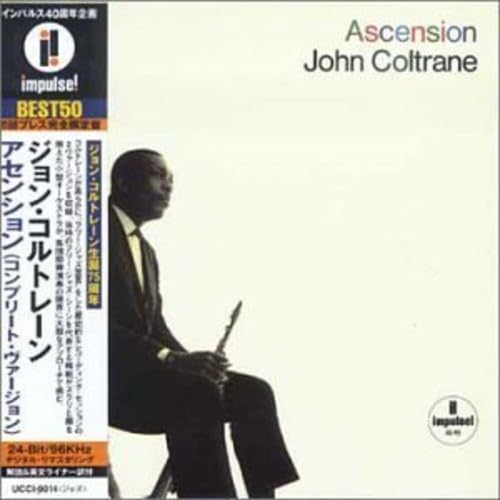 Ascension : John Coltrane, John Tchicai, Dewey Johnson, Jimmy Garrison ...