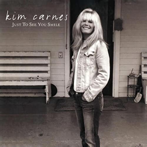 Play Just to See You Smile by Kim Carnes on Amazon Music Unlimited