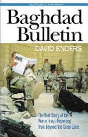 "Baghdad Bulletin" : david-enders: Amazon.it: Libri