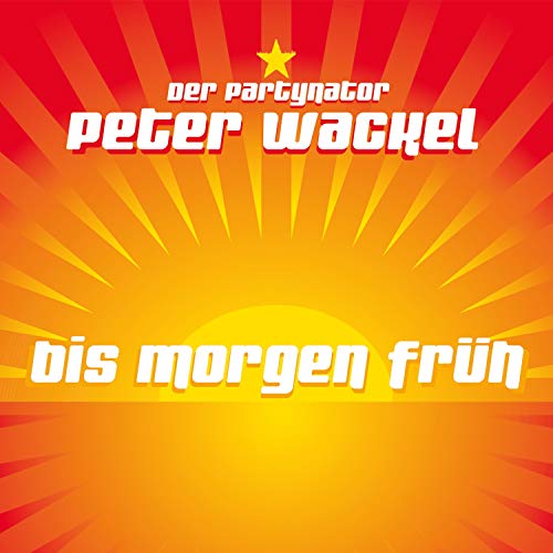Amazon Music UnlimitedでPeter WackelのBis morgen frühを