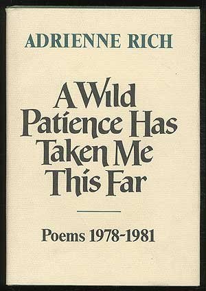 Amazon.com: A Wild Patience Has Taken Me This Far: Poems, 1978-1981: ...