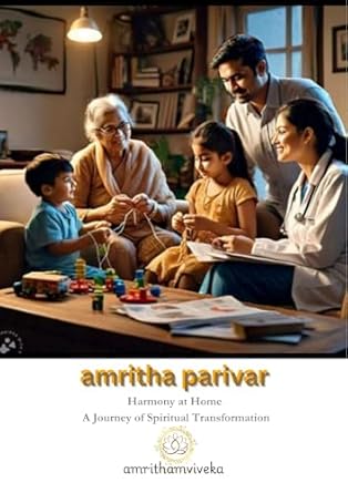 amritha parivar : Harmony at Home: A Journey of Spiritual ...