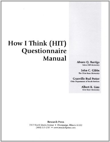 How I Think: (Hit) Questionnaire and Manual by John C. Gibbs (2001-03 ...