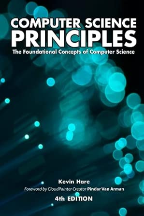 Computer Science Principles: The Foundational Concepts of Computer ...