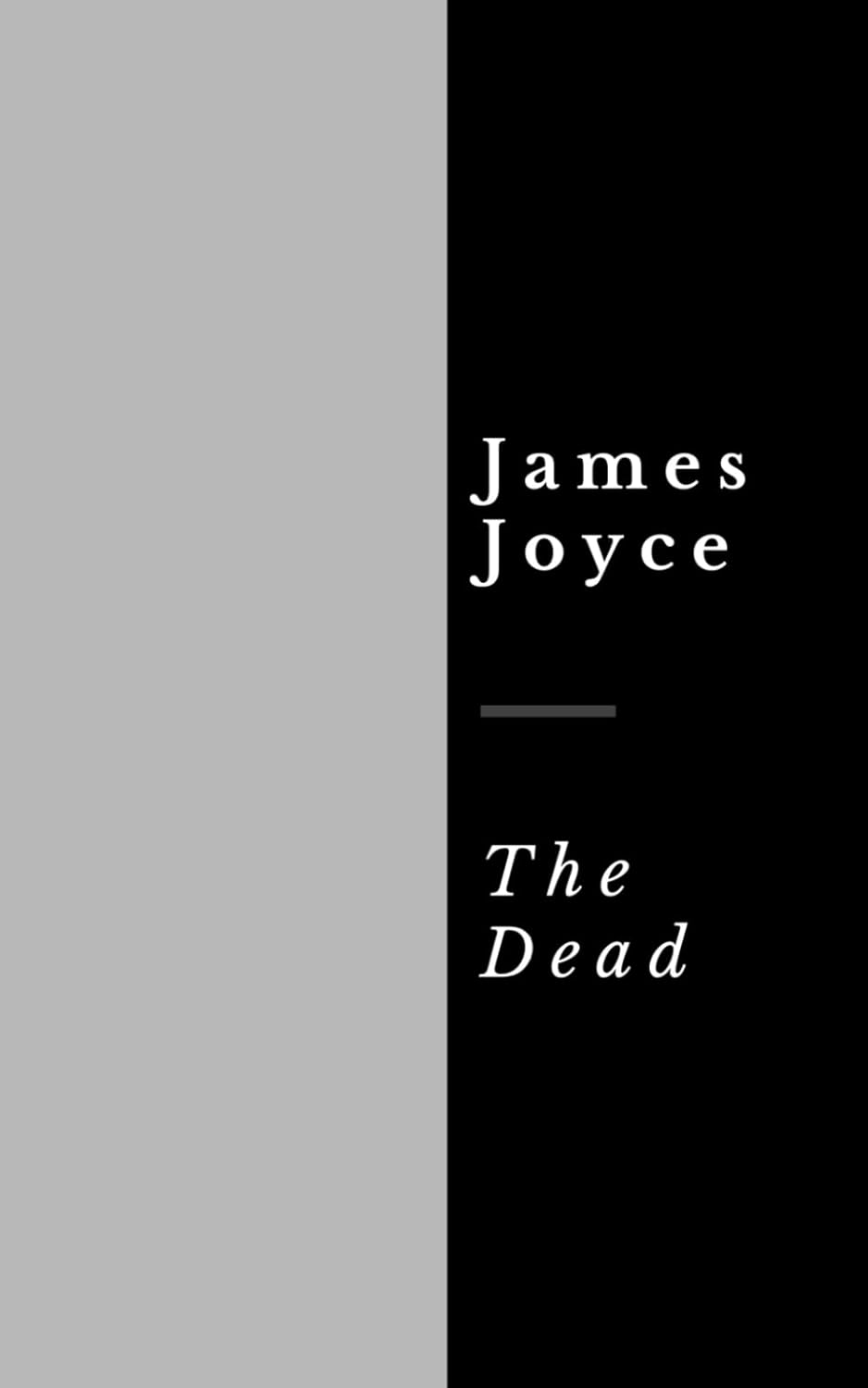 Amazon.com: The Dead: 9781676920021: Joyce, James: Books