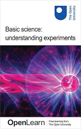 Basic science: understanding experiments eBook : The Open University: Amazon.in: Kindle Store