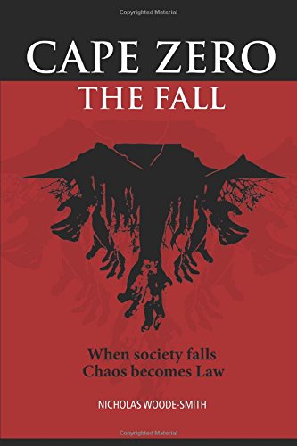 Cape Zero: The Fall: Woode-Smith, Nicholas: 9781520562995: Amazon.com ...