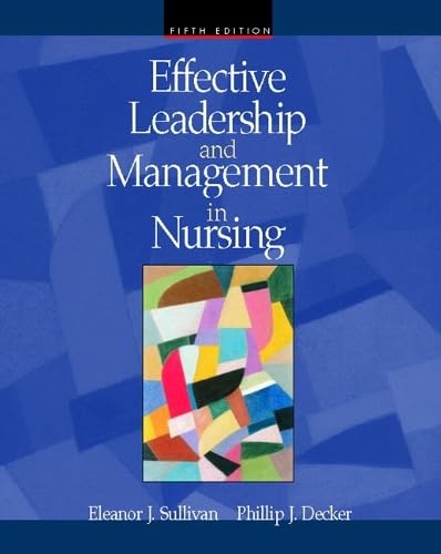 Effective Leadership and Management in Nursing (5th Edition ...