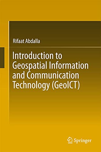 Buy Introduction to Geospatial Information and Communication Technology ...