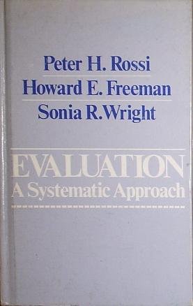Amazon.com: Evaluation: A Systematic Approach: 9780803911796: Rossi ...