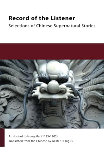 Record of the Listener: Selections of Chinese Supernatural Stories: Mai ...