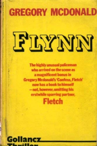 Flynn: Gregory McDonald: 9780575024236: Amazon.com: Books