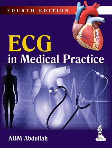 ECG in Medical Practice: Abdullah, ABM: 9789351520061: Amazon.com: Books