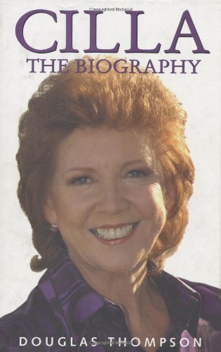 Cilla: The Biography: Thompson, Douglas: 9781843580416: Amazon.com: Books