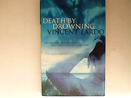Death by Drowning: Vincent Lardo: 9780749931872: Amazon.com: Books