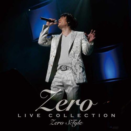 Amazon.co.jp: LIVE COLLECTION Zero STyle(DVD付): ミュージック