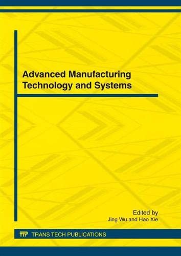 Advanced Manufacturing Technology and Systems: Volume 159 (Applied ...