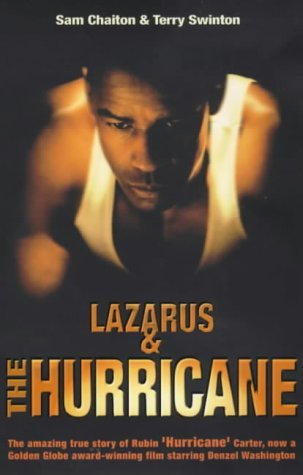 Lazarus and the Hurricane: The Untold Story of the Freeing of Rubin ...
