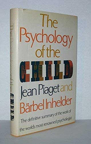 Psychology Of The Child: Piaget, Jean: 9780465067350: Amazon.com: Books