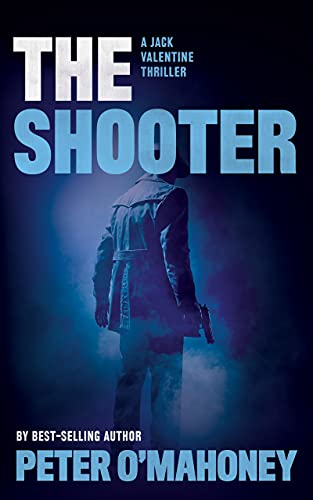 The Shooter: A Gripping Crime Mystery (Jack Valentine Mystery Thrillers ...
