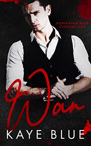 War (Romanian Mob Chronicles Book 5) eBook : Blue, Kaye: Amazon.co.uk ...
