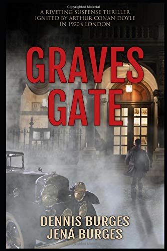 Graves Gate: A novel of suspense featuring Arthur Conan Doyle : Amazon ...