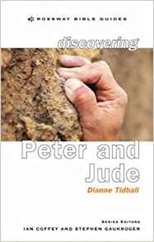 Discovering Peter and Jude: Be Strong, Firm And Steadfast! (Crossway ...