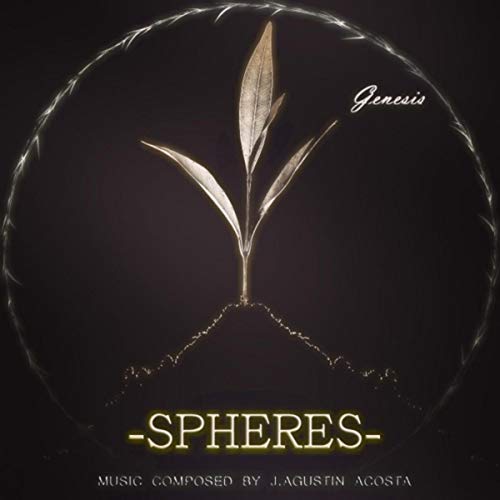 Écouter Spheres - Genesis par J. Agustín Acosta sur Amazon Music Unlimited