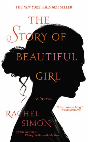 Amazon.com: The Story of Beautiful Girl: 9781455502479: Rachel Simon: Books