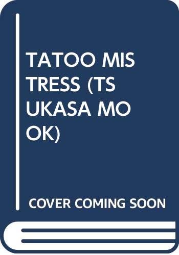 TATTOO MISTRESS (TSUKASA MOOK) |本 | 通販 | Amazon