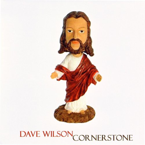 Amazon.com: Cornerstone EP : Dave Wilson: Digital Music