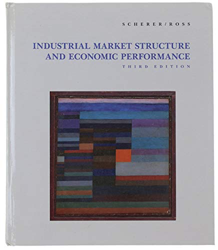 Industrial Market Structure and Economic Performance: 9780395357149 ...