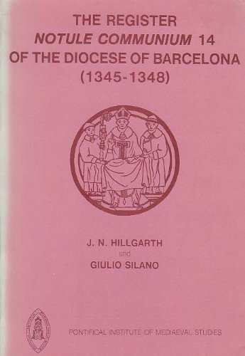 The Register Notule Communium 14 of the Diocese of Barcelona: A ...