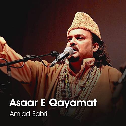 Amazon.com: Asaar E Qayamat : Amjad Sabri: Digital Music